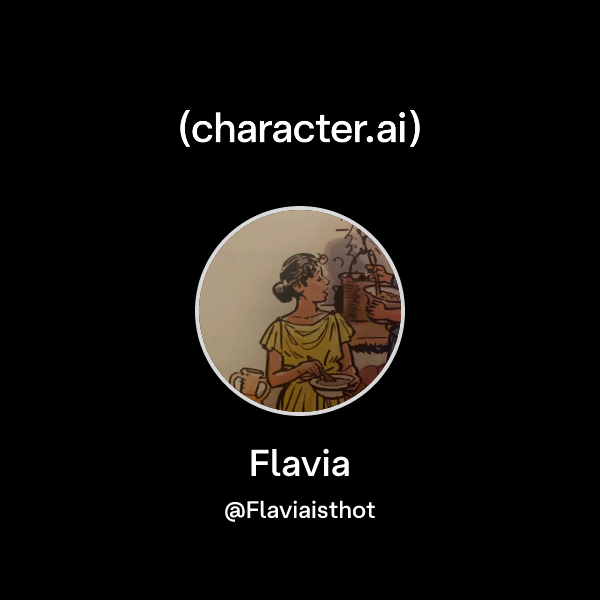 Chat with Flavia | character.ai | Personalized AI for every moment of ...