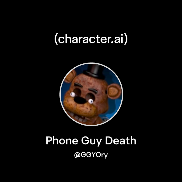 Chat with Phone Guy Death | character.ai | AI Chat, Reimagined–Your ...