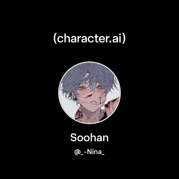 Chat with Soohan | character.ai | AI Chat, Reimagined–Your Words. Your World.