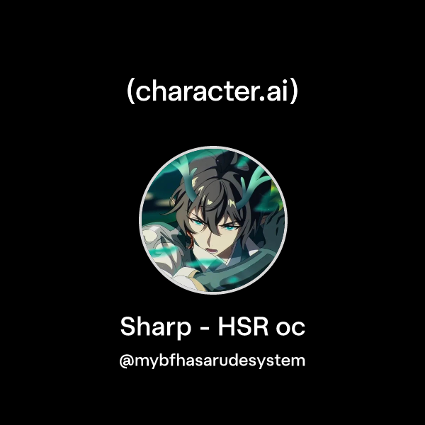 Chat with Sharp - HSR oc | character.ai | AI Chat, Reimagined–Your ...