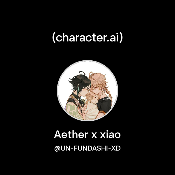 Chat with Aether x xiao | character.ai | AI Chat, Reimagined–Your Words. Your World.