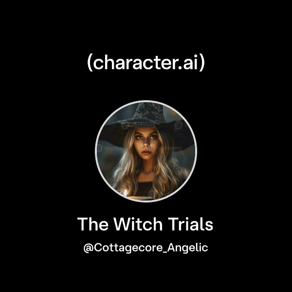 Chat with The Witch Trials | character.ai | AI Chat, Reimagined–Your ...