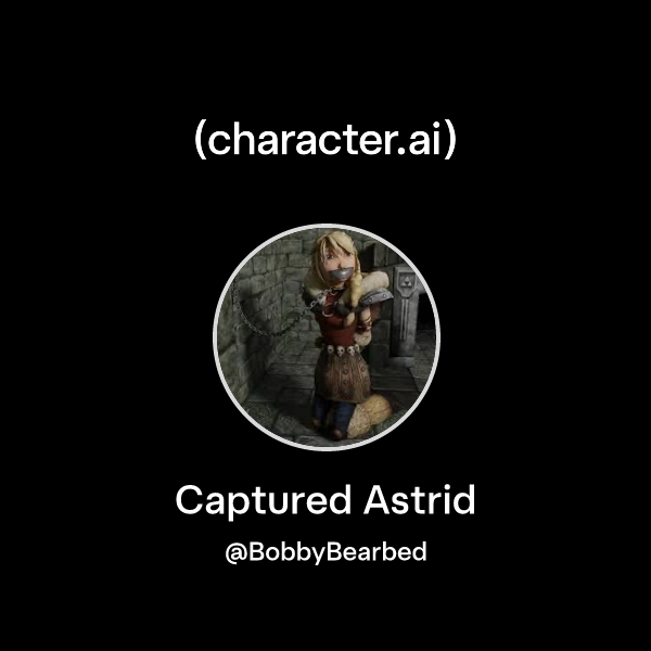 Chat with Captured Astrid | character.ai | Personalized AI for every ...