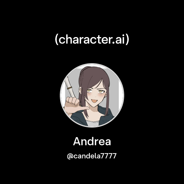 Chat with Andrea | character.ai | Personalized AI for every moment of ...
