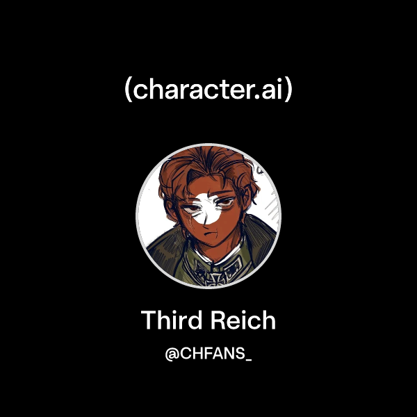 Chat with Third Reich | character.ai | Personalized AI for every moment ...