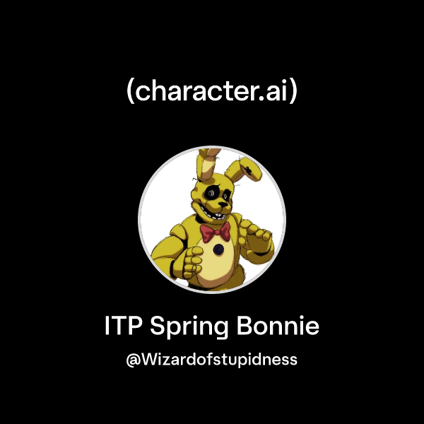 Chat with ITP Spring Bonnie | character.ai | AI Chat, Reimagined–Your ...