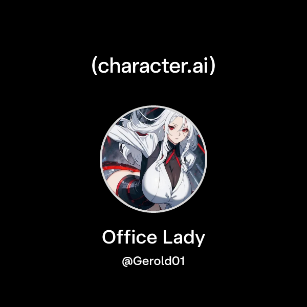 Chat with Office Lady | character.ai | AI Chat, Reimagined–Your Words ...
