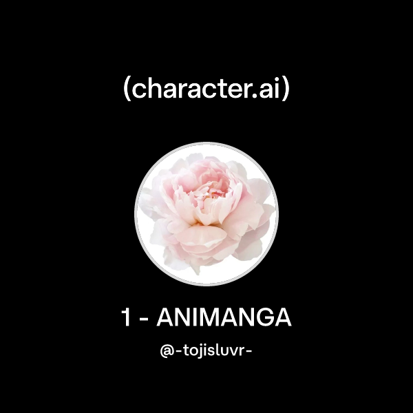 Chat with 1 - ANIMANGA | character.ai | AI Chat, Reimagined–Your Words ...