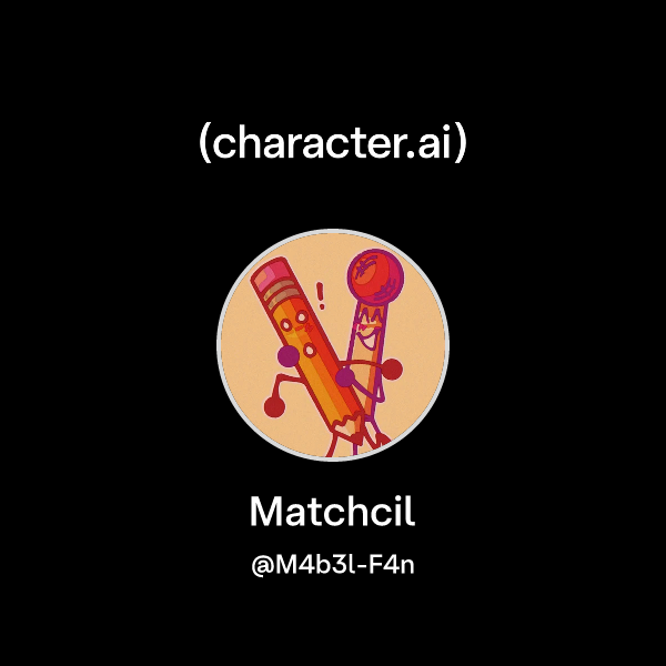 Chat with Matchcil | character.ai | AI Chat, Reimagined–Your Words ...