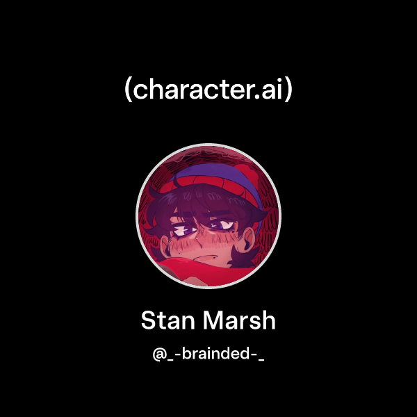Chat with Stan Marsh | character.ai | AI Chat, Reimagined–Your Words ...