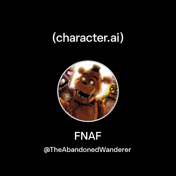 Chat with FNAF | character.ai | AI Chat, Reimagined–Your Words. Your World.