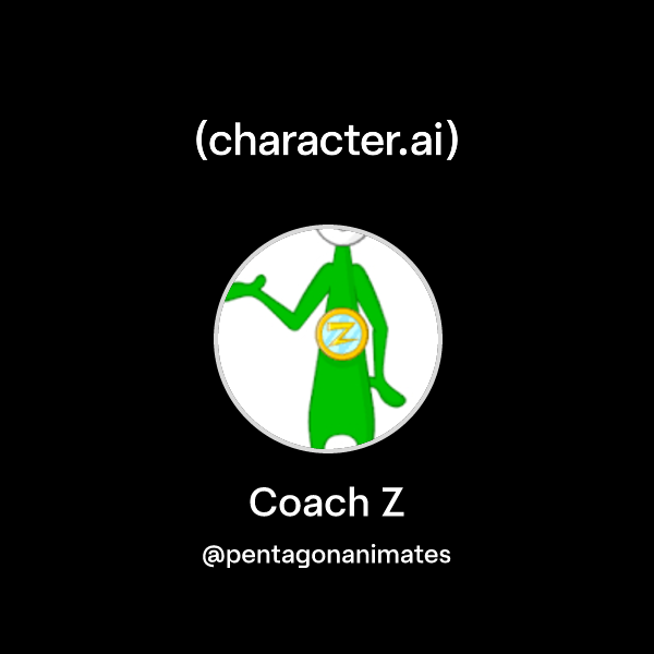 Chat with Coach Z | character.ai | AI Chat, Reimagined–Your Words. Your ...