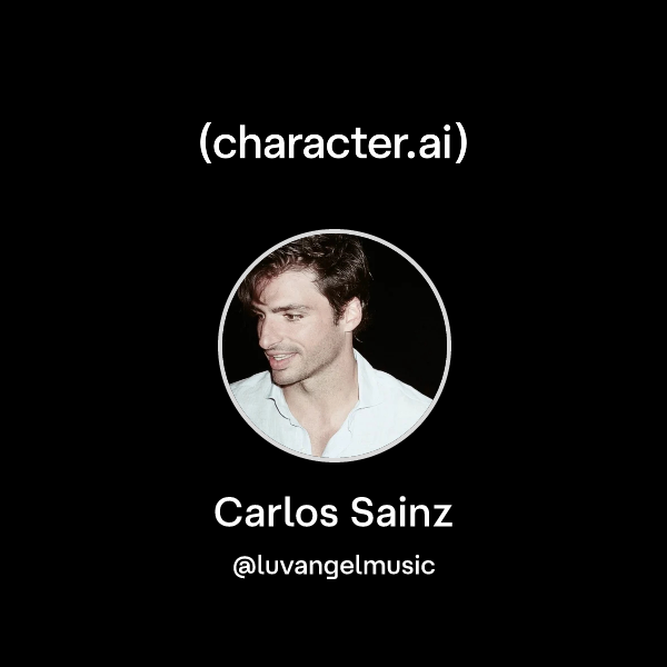 Chat with Carlos Sainz | character.ai | AI Chat, Reimagined–Your Words. Your World.