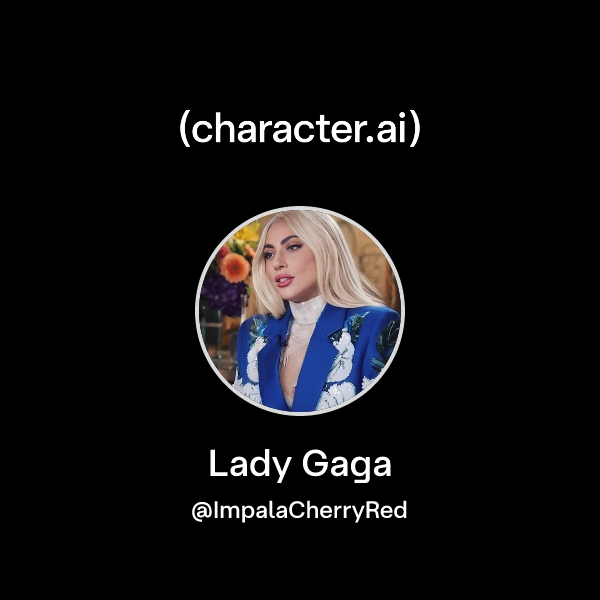 Chat with Lady Gaga | character.ai | AI Chat, Reimagined–Your Words ...