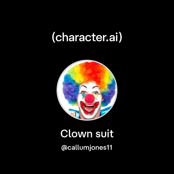 Chat with Clown suit | character.ai | Personalized AI for every moment ...