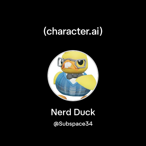 Chat with Nerd Duck | character.ai | Personalized AI for every moment ...