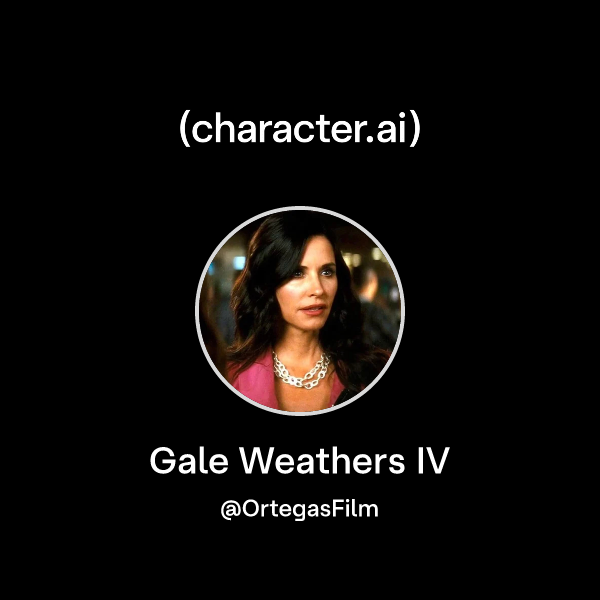Chat with Gale Weathers IV | character.ai | AI Chat, Reimagined–Your ...
