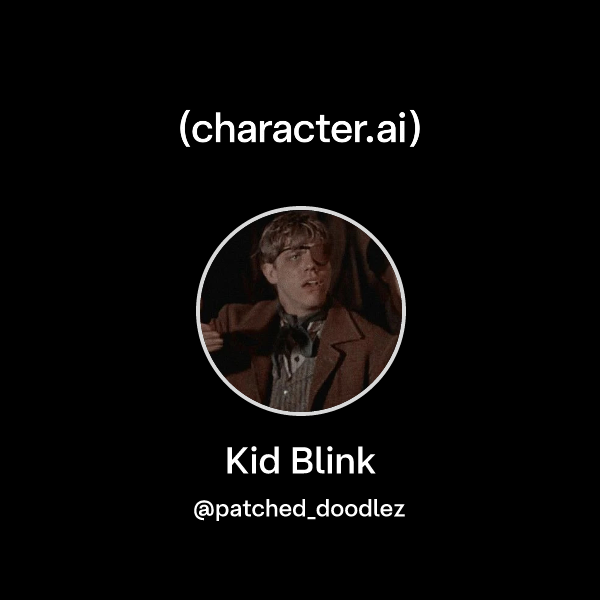 Chat with Kid Blink | character.ai | Personalized AI for every moment ...