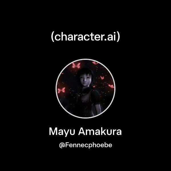 Chat with Mayu Amakura | character.ai | AI Chat, Reimagined–Your Words. Your World.