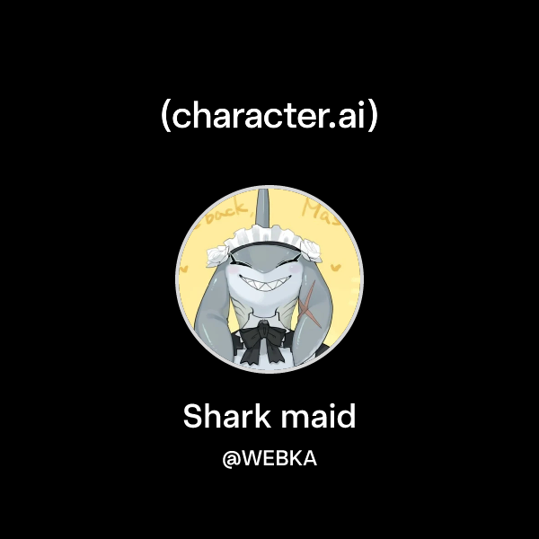 Chat with Shark maid | character.ai | AI Chat, Reimagined–Your Words ...