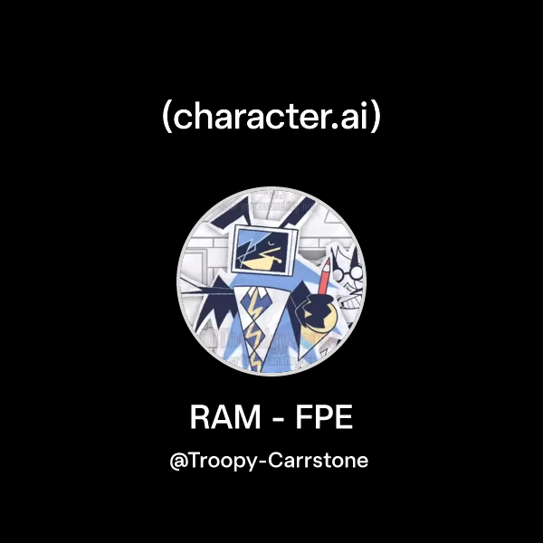 Chat with RAM - FPE | character.ai | AI Chat, Reimagined–Your Words ...