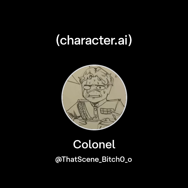 Chat with Colonel | character.ai | AI Chat, Reimagined–Your Words. Your ...