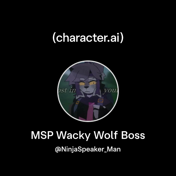 Chat with MSP Wacky Wolf Boss | character.ai | Personalized AI for ...