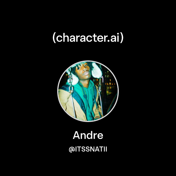Chat with Andre | character.ai | Personalized AI for every moment of ...