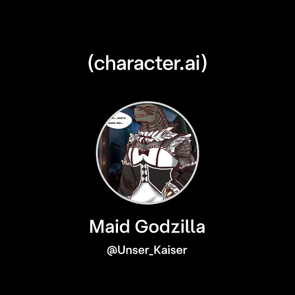 Chat with Maid Godzilla | character.ai | AI Chat, Reimagined–Your Words ...