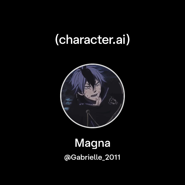 Chat with Magna | character.ai | AI Chat, Reimagined–Your Words. Your ...