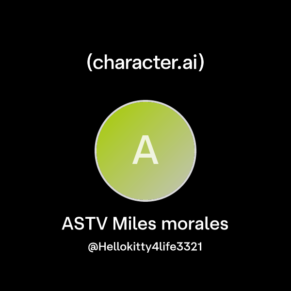 Chat with ASTV Miles morales | character.ai | Personalized AI for every ...