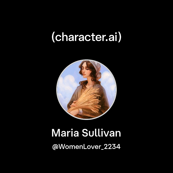 Chat with Maria Sullivan | character.ai | AI Chat, Reimagined–Your ...