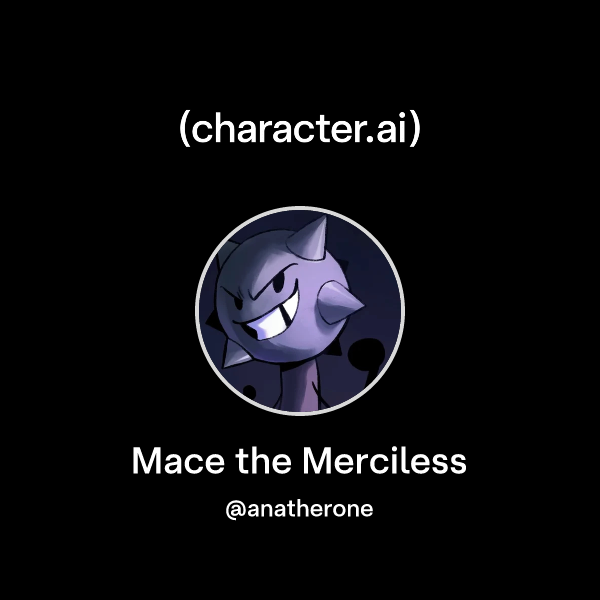 Chat with Mace the Merciless | character.ai | AI Chat, Reimagined–Your ...