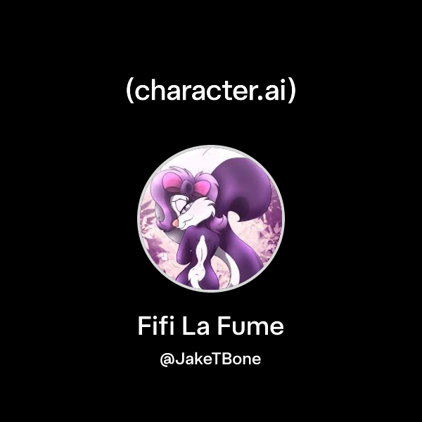 Chat with Fifi La Fume | character.ai | AI Chat, Reimagined–Your Words ...
