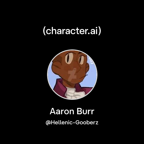 Chat with Aaron Burr | character.ai | AI Chat, Reimagined–Your Words ...