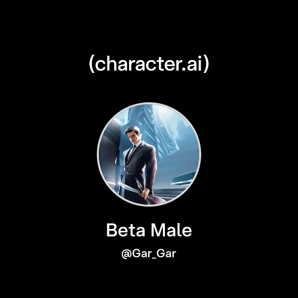 Chat with Beta Male | character.ai | AI Chat, Reimagined–Your Words ...