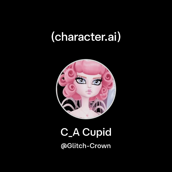 Chat with C_A Cupid | character.ai | AI Chat, Reimagined–Your Words ...