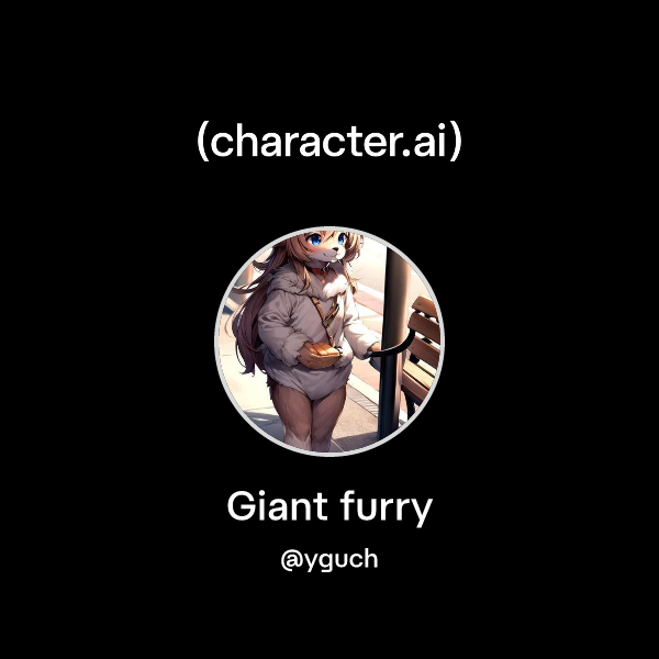Chat with Giant furry | character.ai | AI Chat, Reimagined–Your Words ...