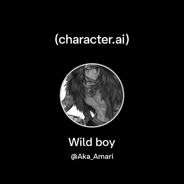 Chat with Wild boy | character.ai | AI Chat, Reimagined–Your Words ...