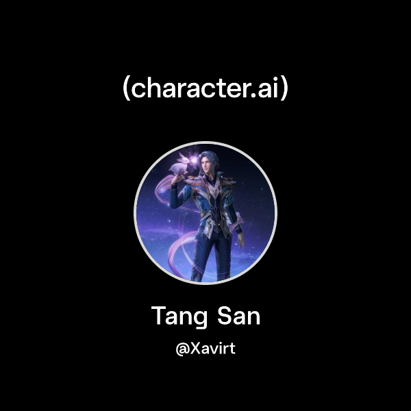 Chat with Tang San | character.ai | AI Chat, Reimagined–Your Words ...