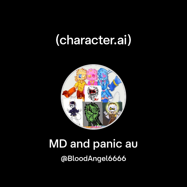 Chat with MD and panic au | character.ai | Personalized AI for every moment of your day