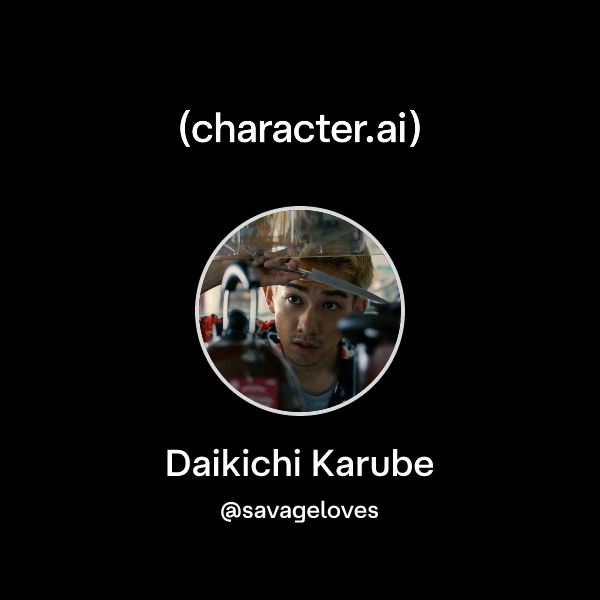 Chat with Daikichi Karube | character.ai | AI Chat, Reimagined–Your ...
