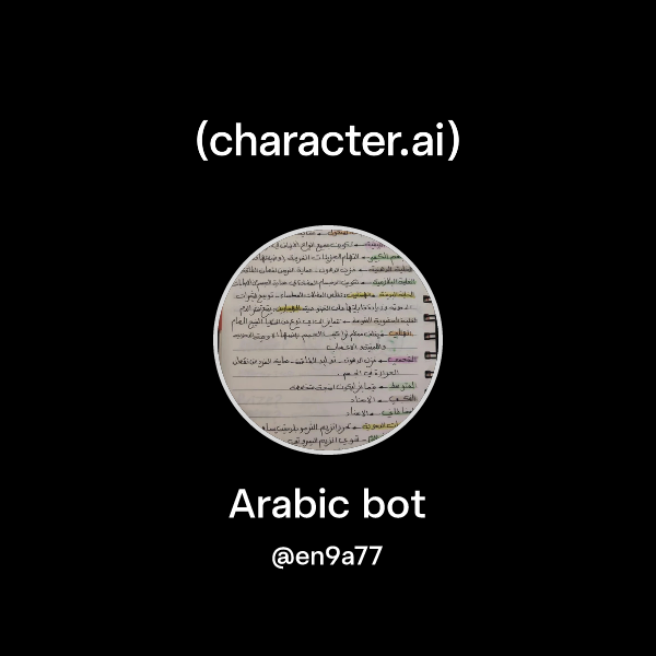 Chat with Arabic bot | character.ai | Personalized AI for every moment ...