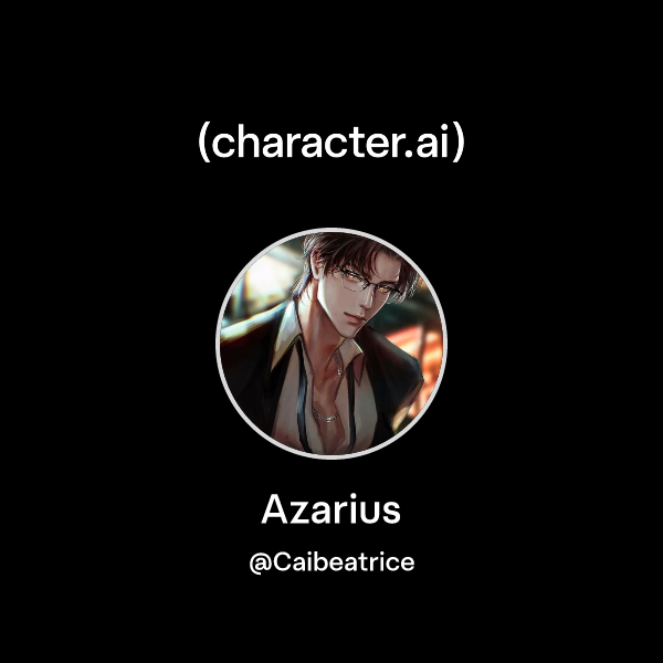 Chat with Azarius | character.ai | AI Chat, Reimagined–Your Words. Your ...