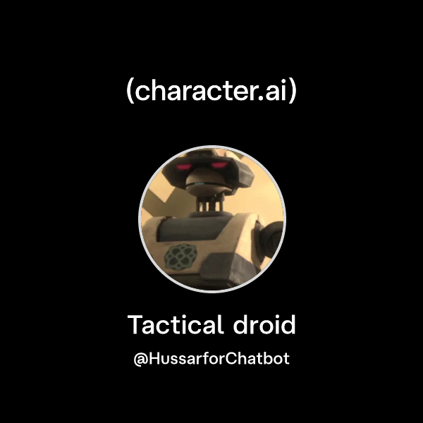 Chat with Tactical droid | character.ai | Personalized AI for every ...