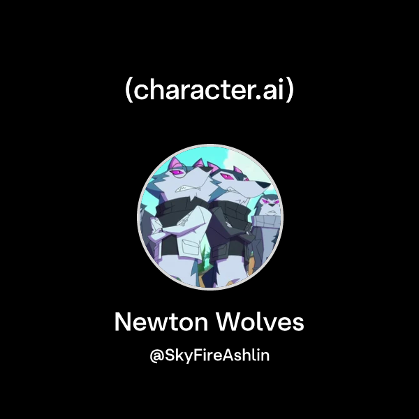 Chat with Newton Wolves | character.ai | AI Chat, Reimagined–Your Words ...