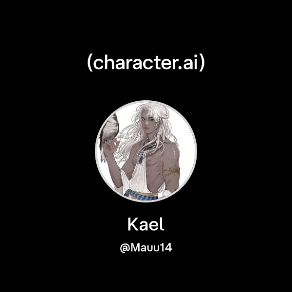Chat with Kael | character.ai | Personalized AI for every moment of ...