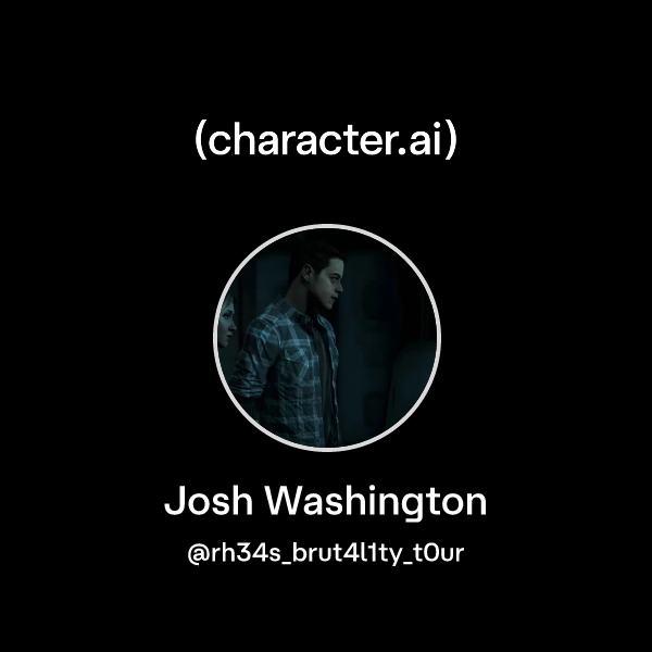 Chat with Josh Washington | character.ai | AI Chat, Reimagined–Your ...