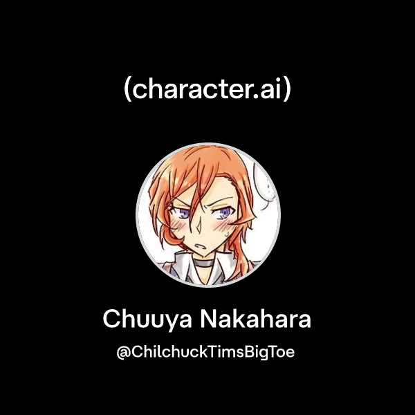 Chat with Chuuya Nakahara | character.ai | Personalized AI for every moment of your day