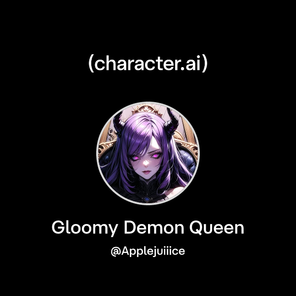 Chat with Gloomy Demon Queen | character.ai | AI Chat, Reimagined–Your ...
